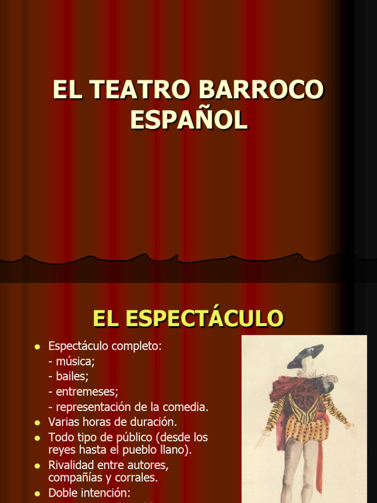 EL TEATRO BARROCO ESPAÑOL (Presentación OK OK) | PDF | Teatro