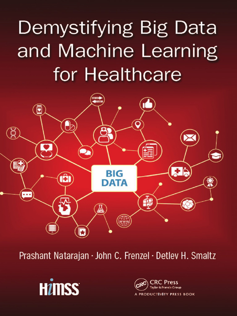 Demystifying Big Data and Machine Learning For Healthcare (PDFDrive) | PDF | Big Data | Machine ...