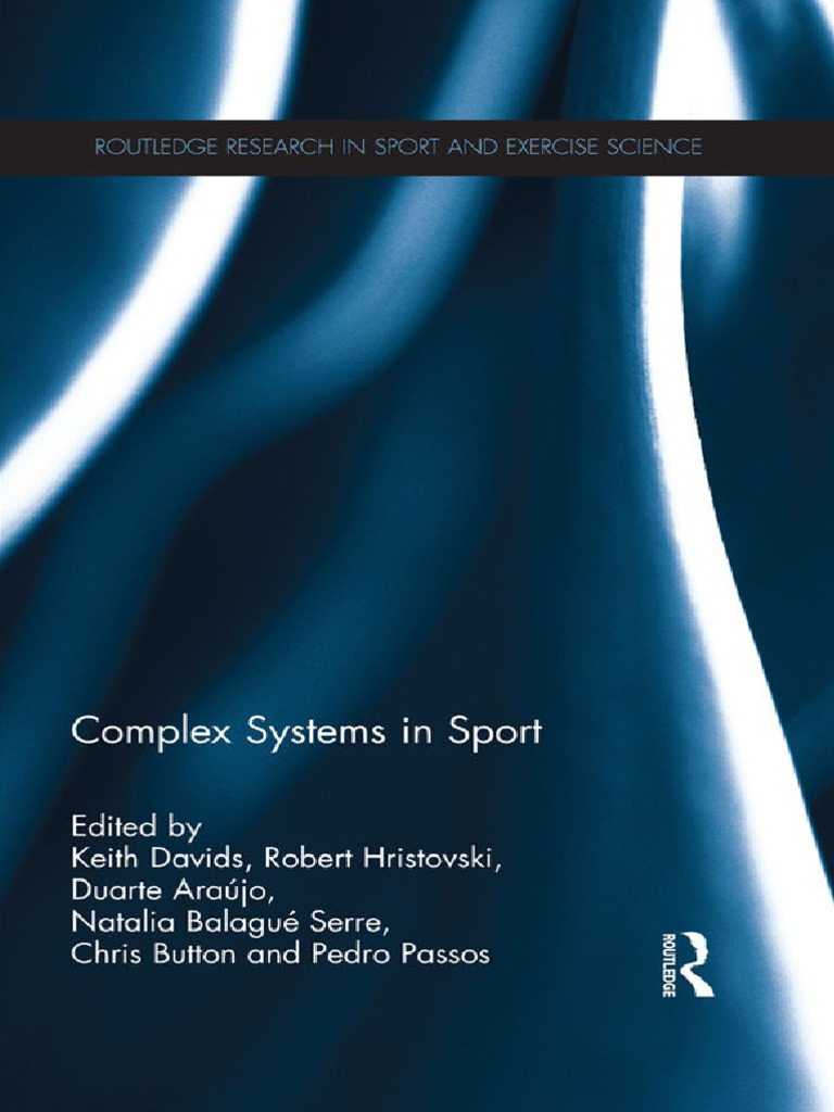Complex Systems in Sport - Keith Davids | PDF | Attractor | Science