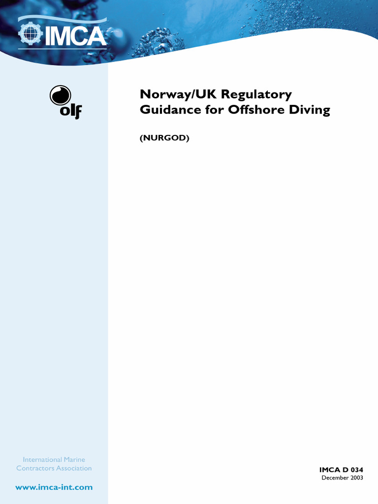 IMCA D 034 (Norway - UK Regulatory Guidance On Offshore Diving (NURGOD ...