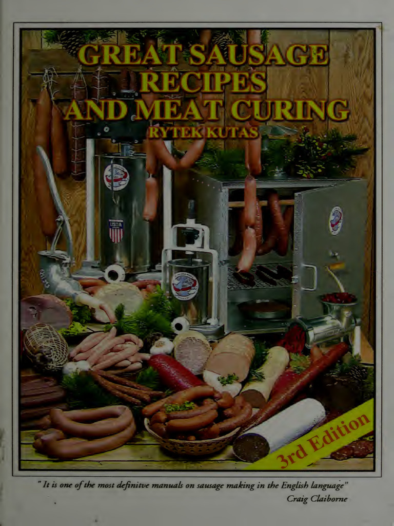 Great Sausage Recipes and Meat Curing. Revised Edition (Rytek Kutas) (Z-Library) | PDF | Sausage ...