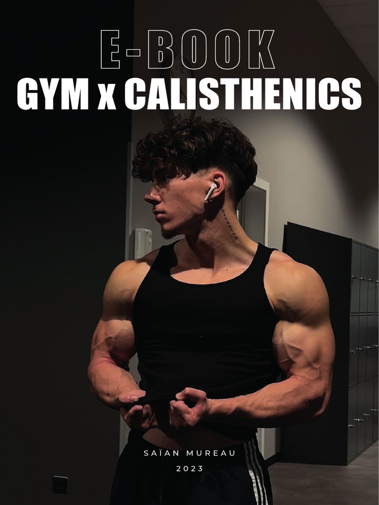 Saïan Mureau GymXCalisthenics | PDF | Strength Training | Anatomical ...