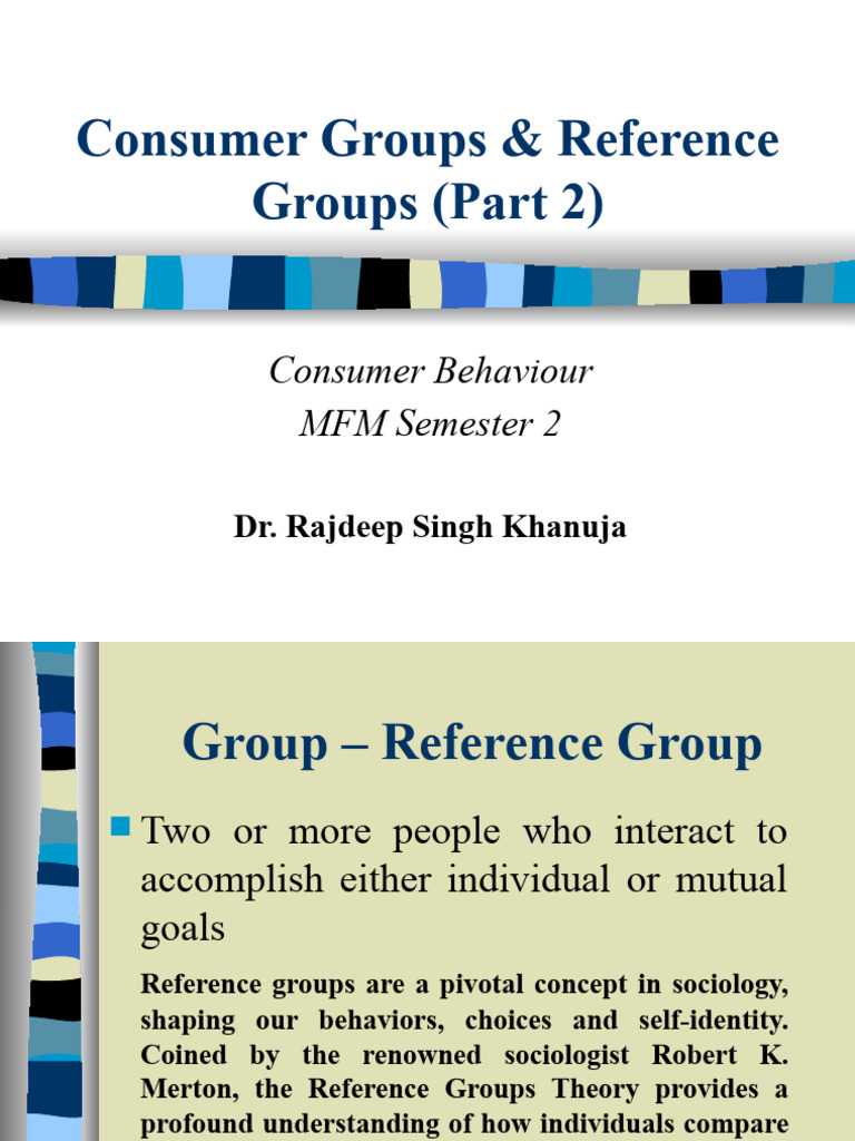 Consumer Groups & Reference Groups (Part 2) | PDF | Identity (Social Science) | Behavior