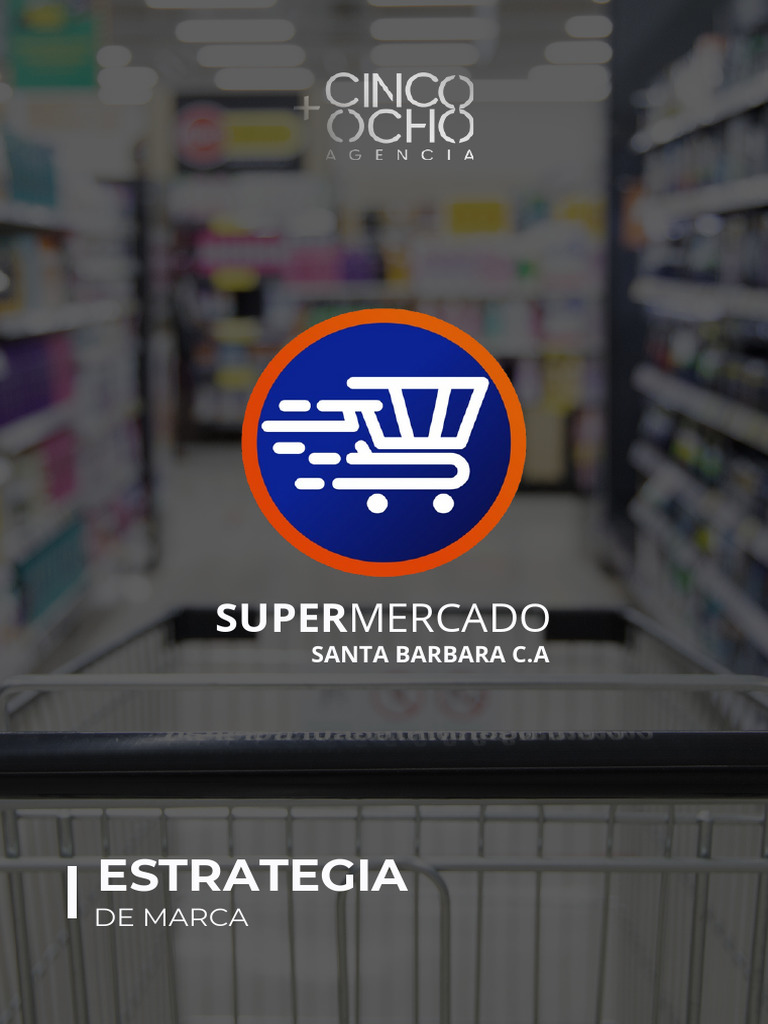 Estrategia de Marca para Santa Barbara C.A. | PDF | Marca | Supermercado