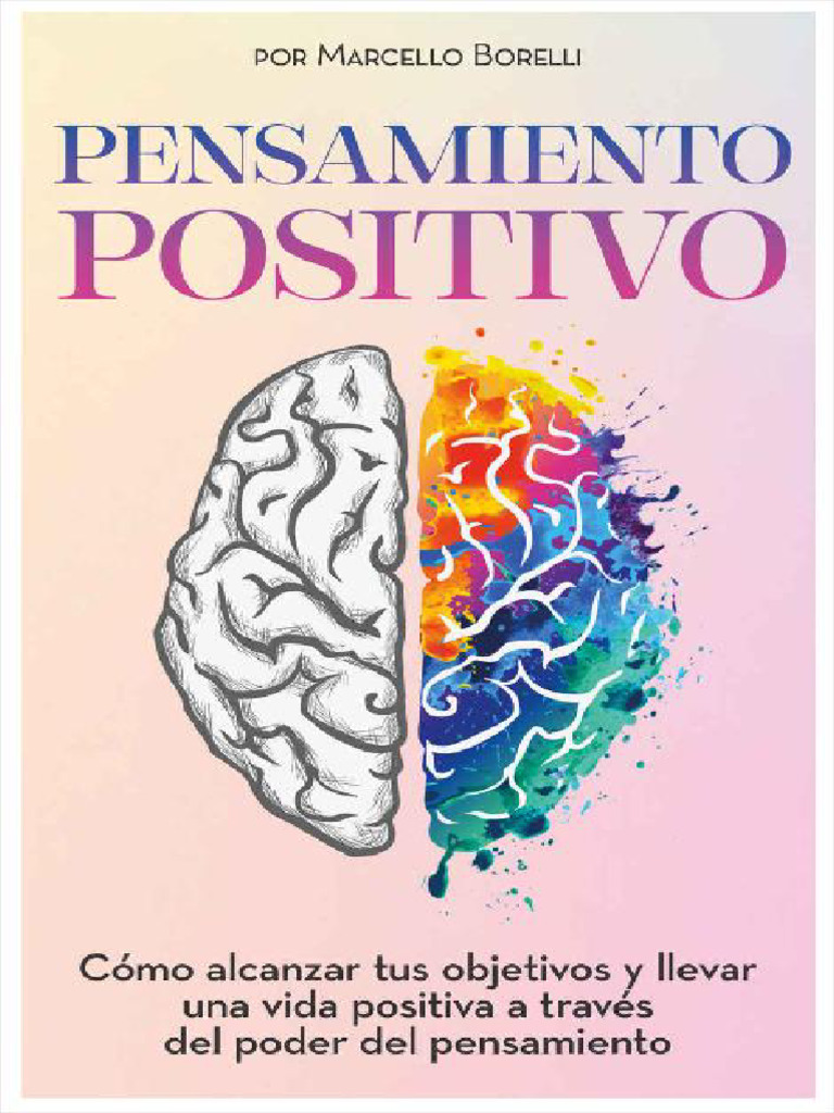 PENSAMIENTO POSITIVO Cómo Alcanzar Tus Objetivos y Llevar Una Vida ...