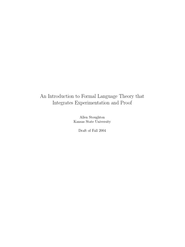 An Introduction To Formal Language Theory That Integrates ...