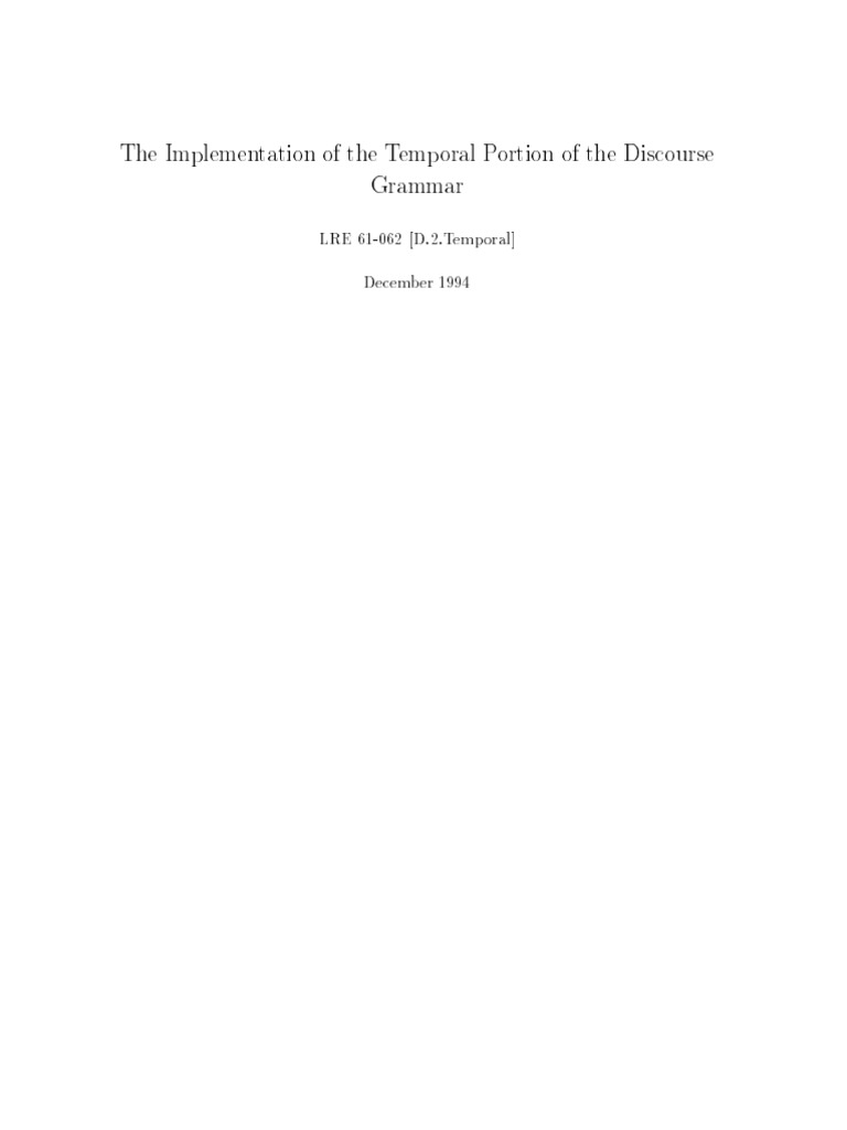 Grover-Hitzeman-Moens - The Temporal Portion of The Discourse Grammar ... Grover-Hitzeman-Moens - The Temporal Portion of The Discourse Grammar ...