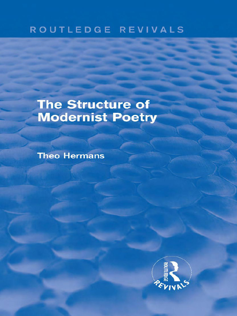 Theo Hermans - The Structure of Modernist Poetry-Croom Helm 1982 | PDF ...