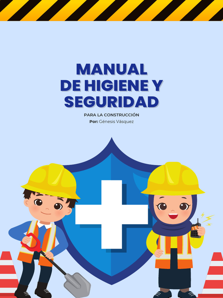 Manual de Higiene y Seguridad para La Construcción - Génesis Vásquez | PDF