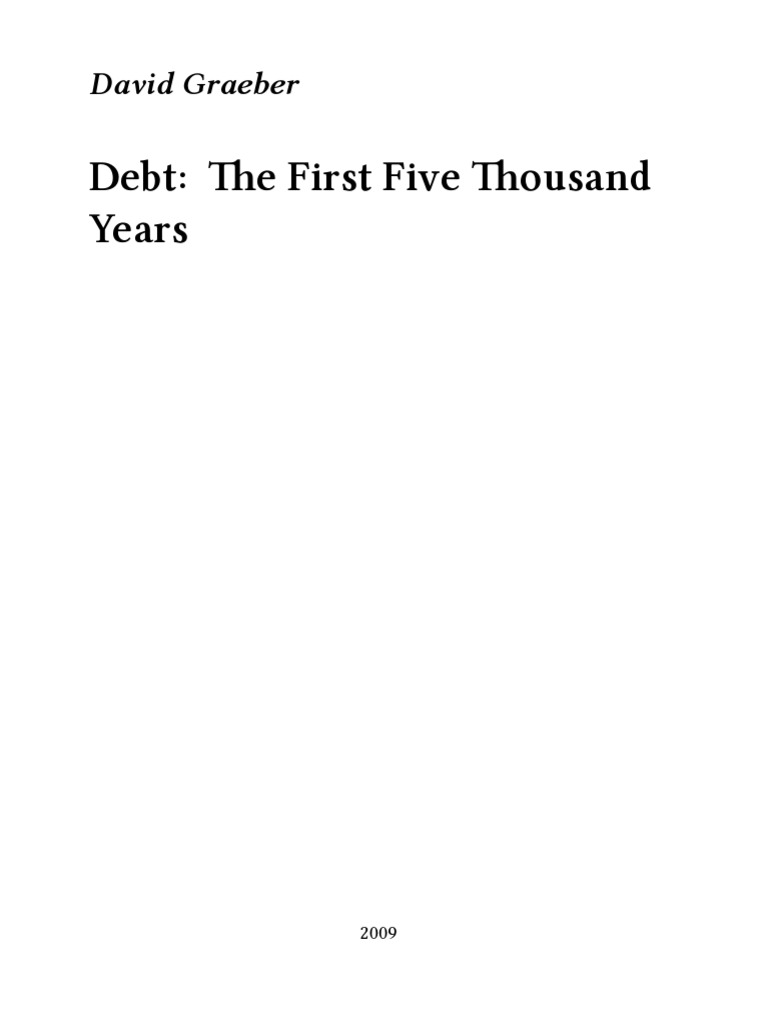 David Graeber Debt The First Five Thousand Years A4 | PDF