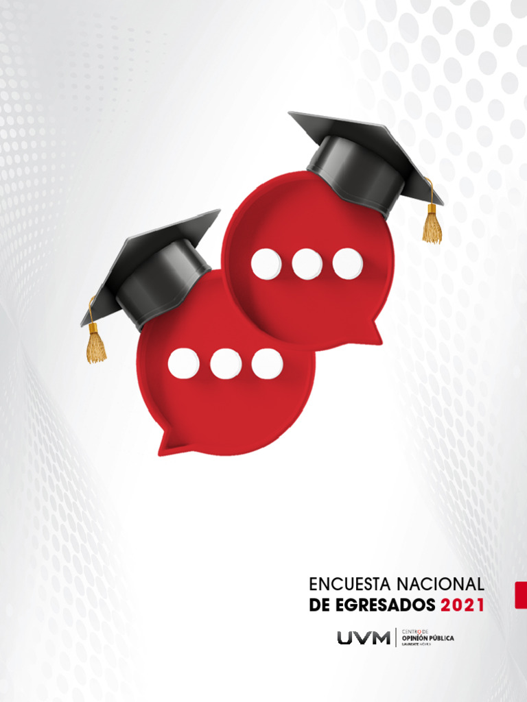 Encuesta Nacional de Egresados 2021 | PDF | Empleo | Desempleo Encuesta Nacional de Egresados 2021 | PDF | Empleo | Desempleo