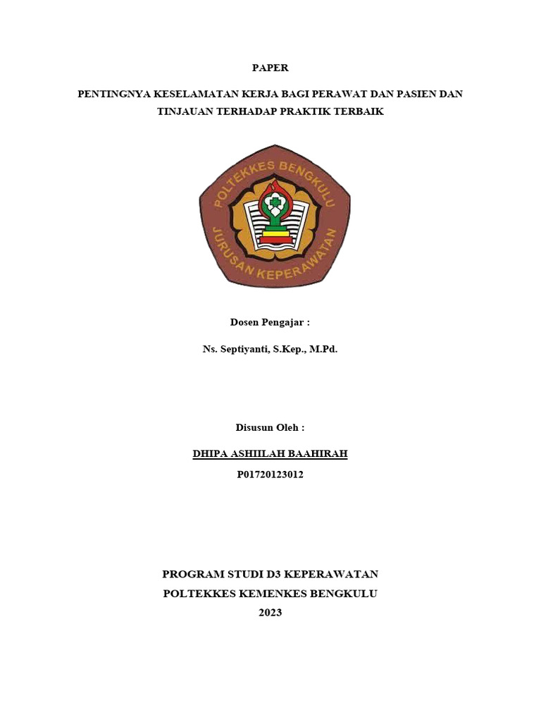 Paper Pentingnya Keselamatan Kerja Bagi Perawat Dan Pasien Dan Tinjauan ... Paper Pentingnya Keselamatan Kerja Bagi Perawat Dan Pasien Dan Tinjauan ...