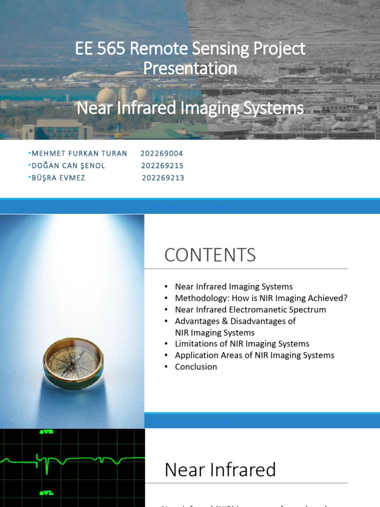 EE 565 RS Near Infrared Imaging Systems Project Presentation - Mehmet Furkan Turan Doğan Can ...