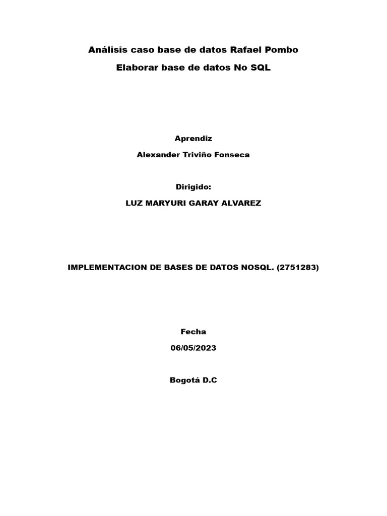 Análisis Caso Base de Datos Rafael Pombo 2 | PDF | Bases de datos | No Sql