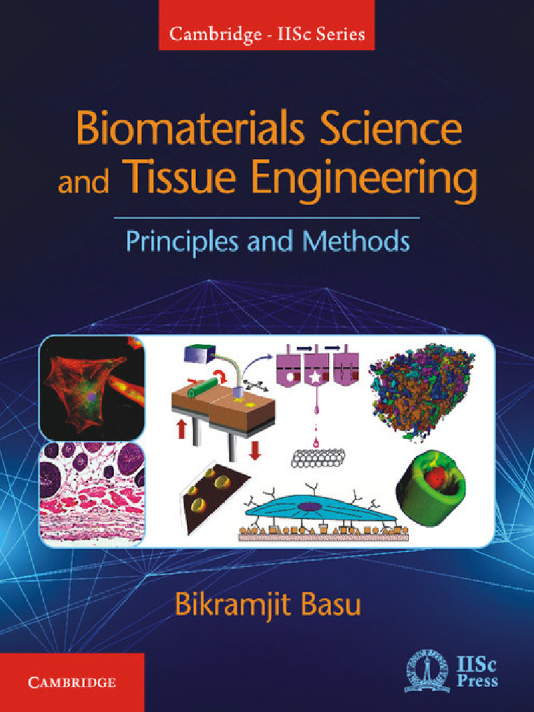 Biomaterials Science by Bikramjit Basu 1st 2 Units | PDF | Biomaterial | Tissue Engineering
