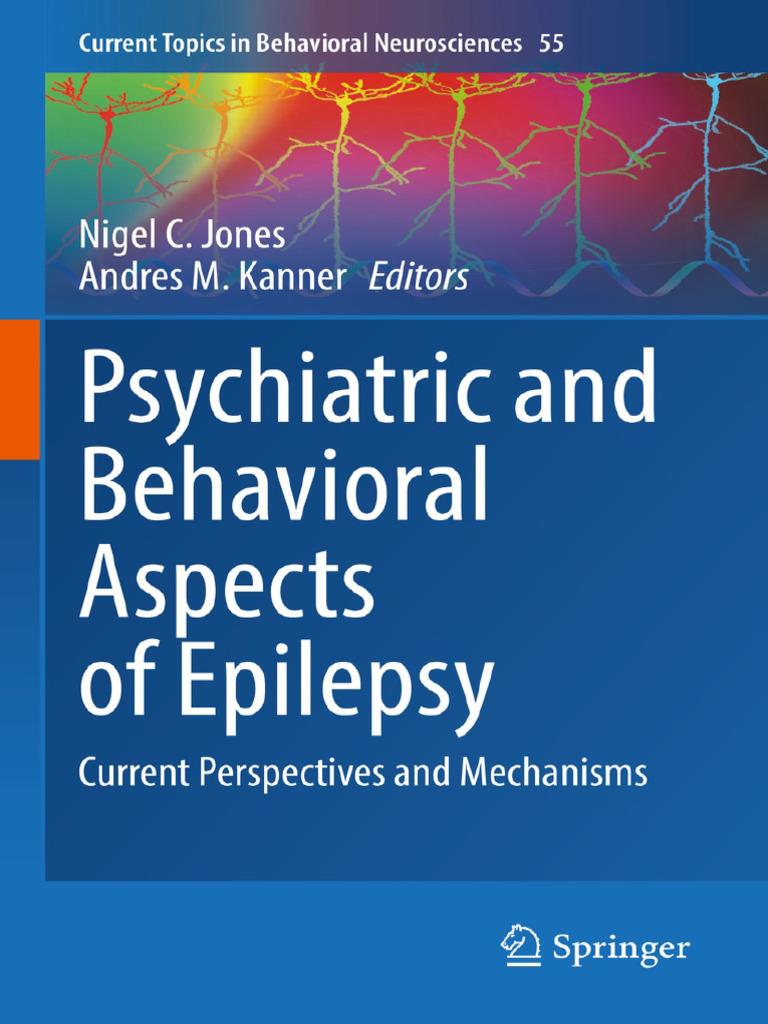 Psychiatric and Behavioral Aspects of Epilepsy Current Perspectives and ...