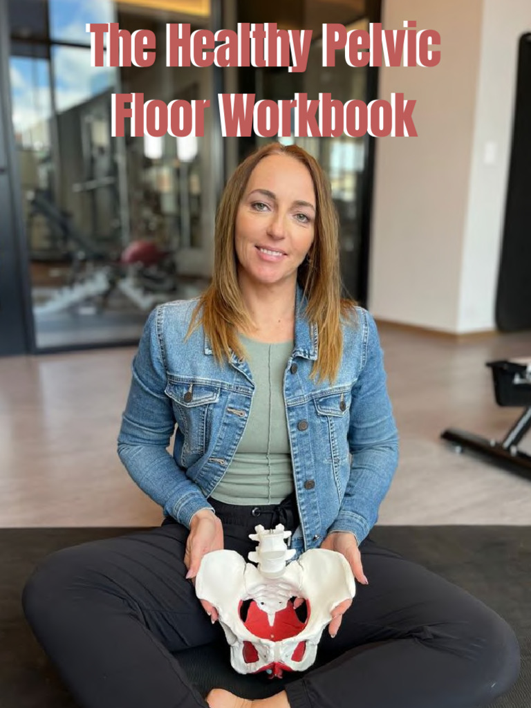 The Healthy Pelvic Floor Workbook | PDF | Urinary Incontinence | Urination
