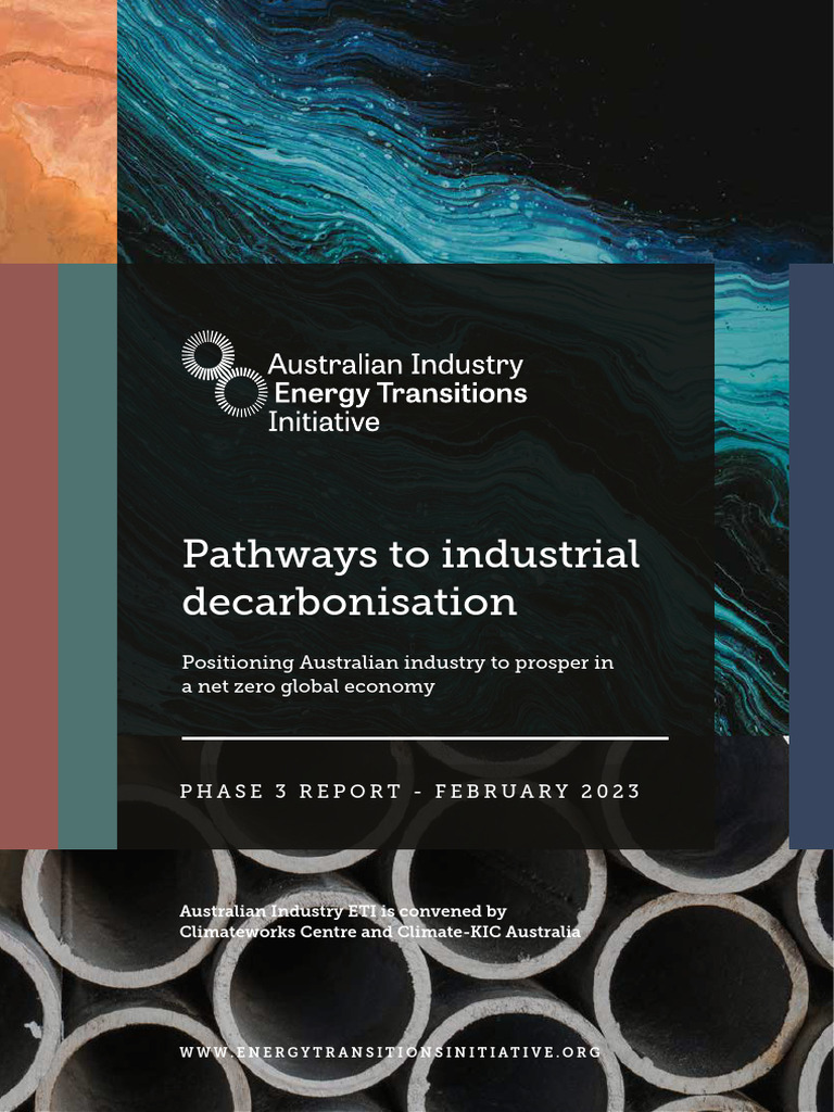 Pathways To Industrial Decarbonisation: Positioning Australian Industry ...