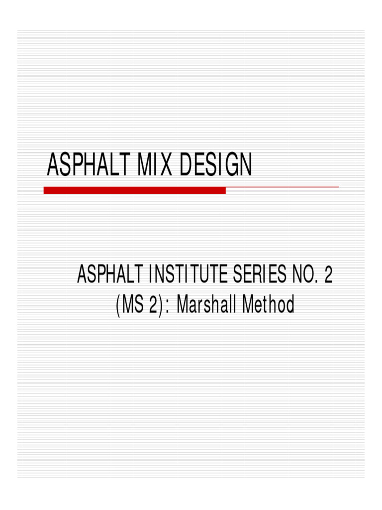 Asphalt Mix Design | PDF | Road Surface | Construction Aggregate