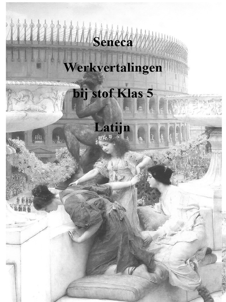 Latijn Werkvertalingen Seneca | PDF