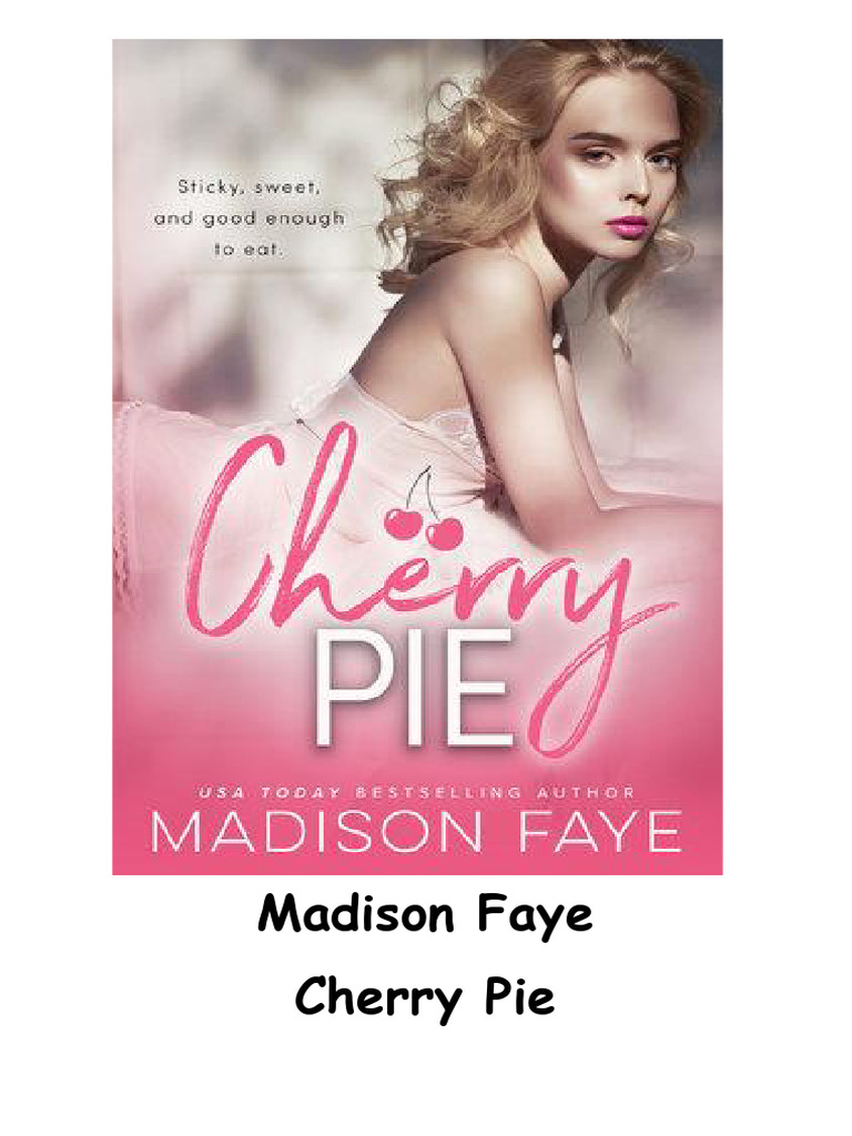 Madison Faye-Cherry Pie | PDF