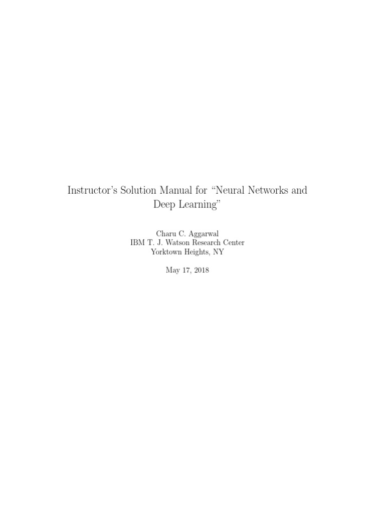 Instructor Solution Manual To Neural Networks and Deep Learning A Textbook Solutions 3319944622 ...