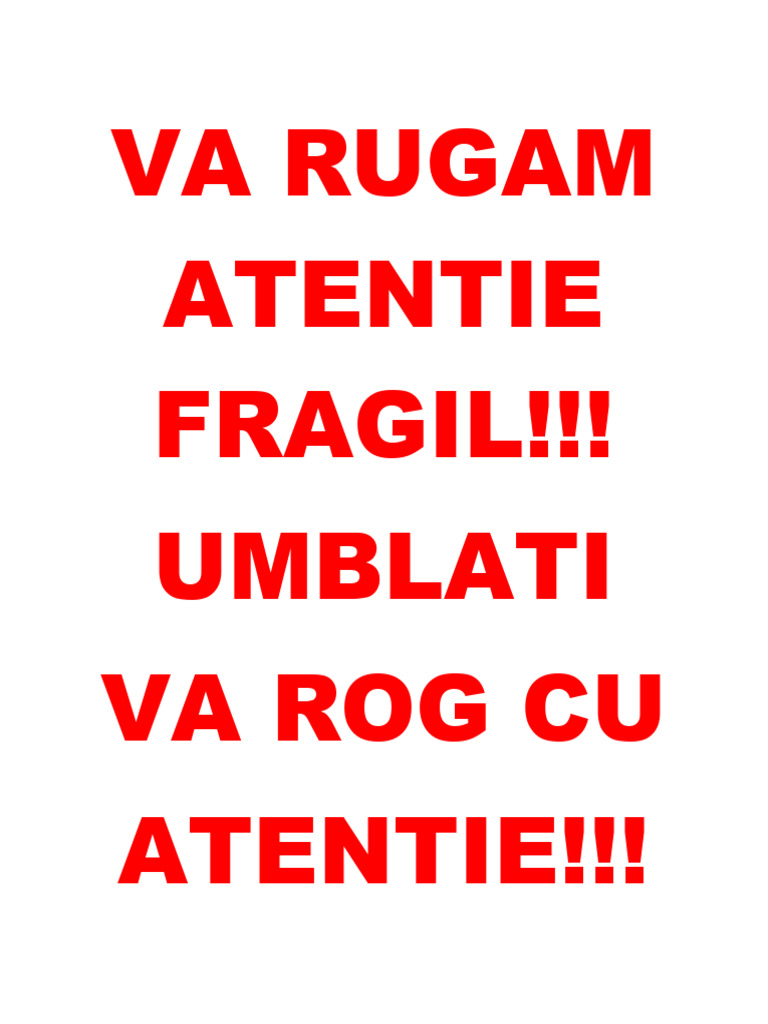 Va Rugam Atentie Fragil | PDF
