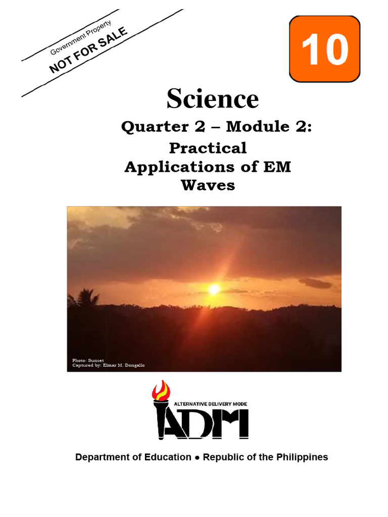 Science10 Q2 Mod2 PracticalApplications Edited | PDF | Electromagnetic Spectrum | Radio