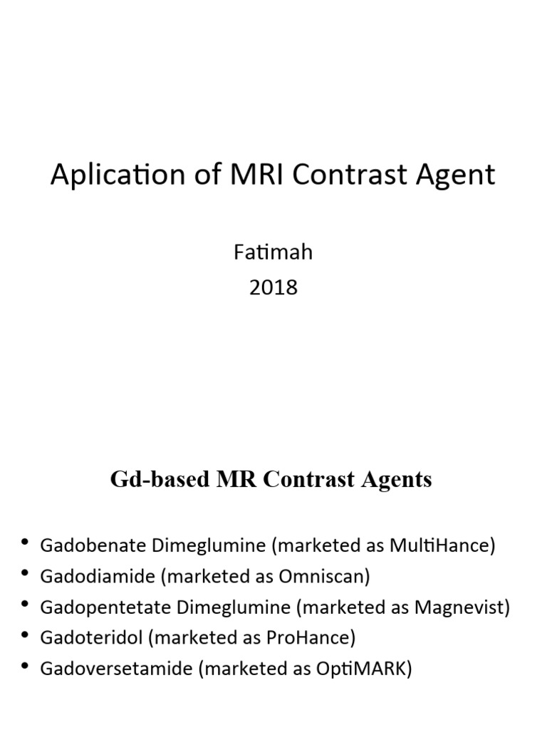 Aplication of MRI Contrast Agent | PDF | Magnetic Resonance Imaging | Medical Imaging