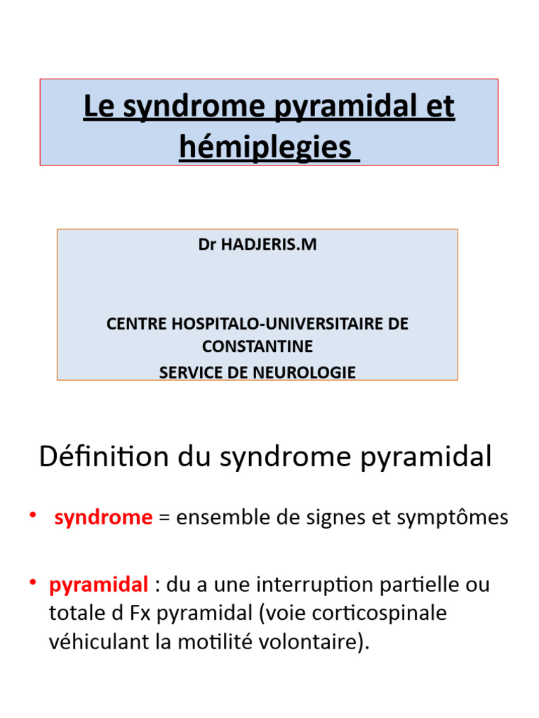 Syndrome pyramidal et hémiplégies expliqués | PDF | Nerf | Système nerveux