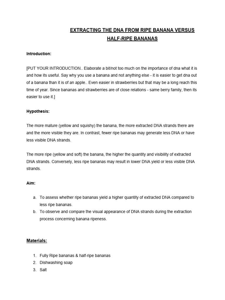 EXTRACTING THE DNA FROM RIPE BANANA VERSUS HALF-RIPE BANANAS | PDF | Banana | Dna