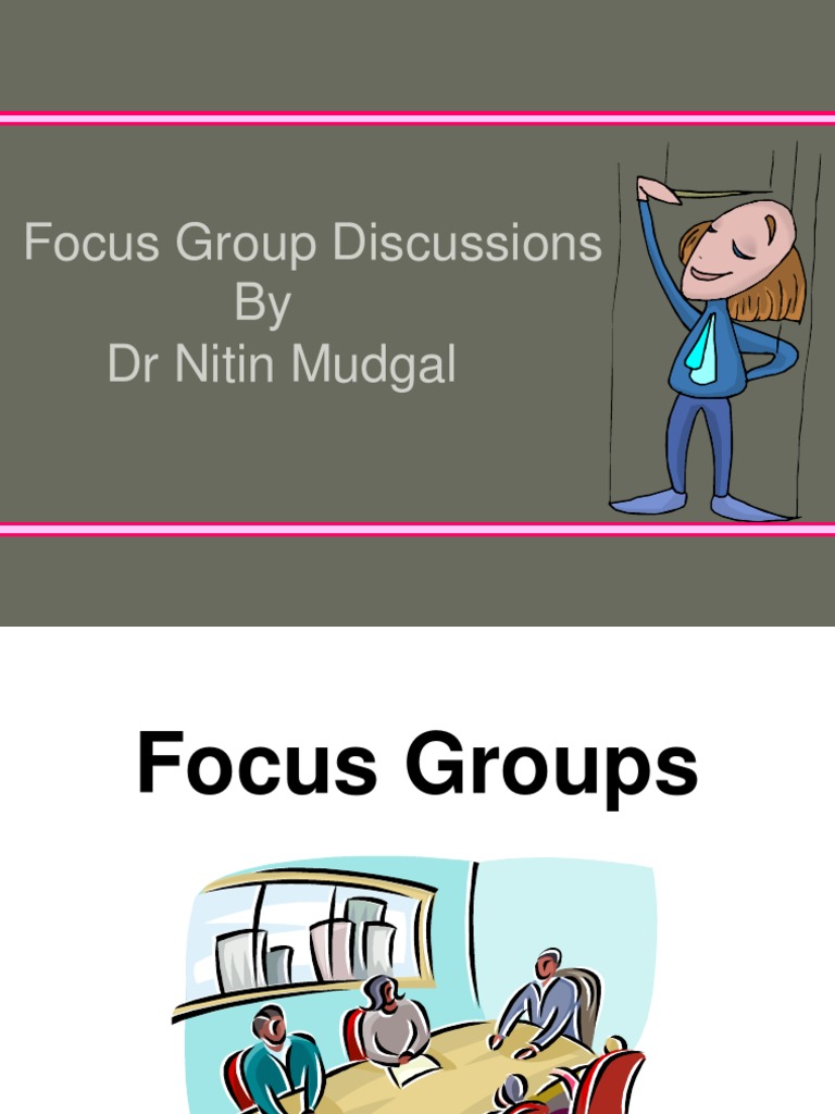 Focus Group Discussion | PDF | Focus Group | Evaluation