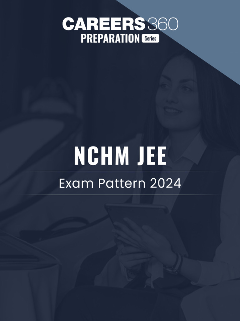 NCHM JEE Exam Pattern 2024 | PDF | Cognition | Tests