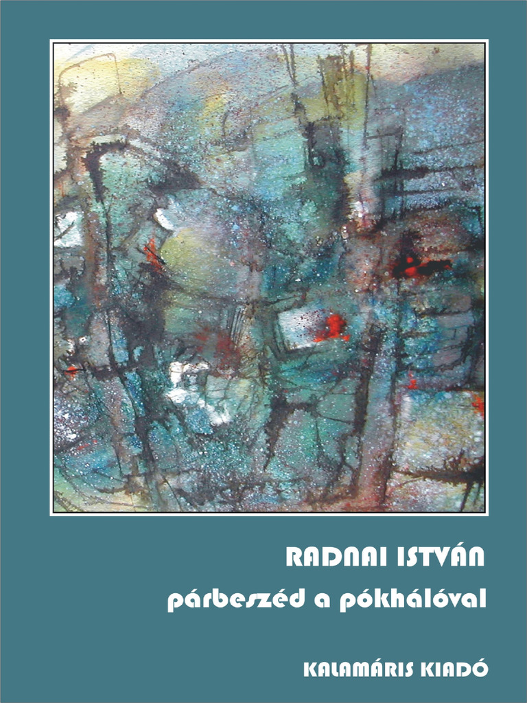 Radnai István Párbeszéd A Pókhálóval | PDF