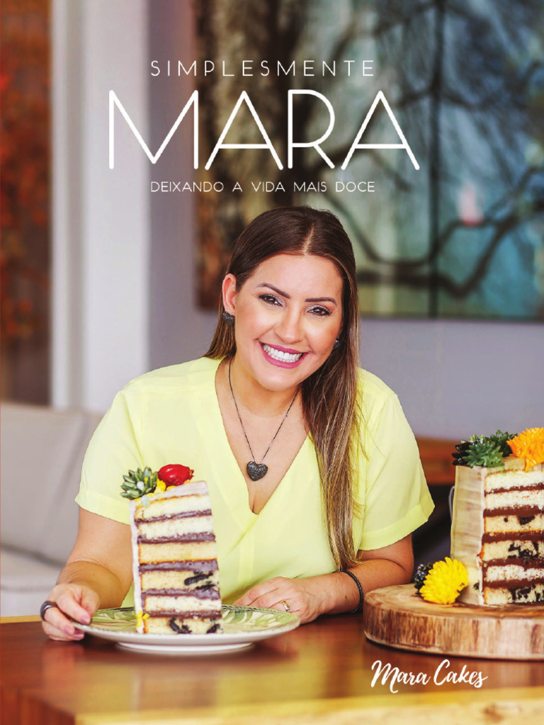 Livro 3 - Mara Cakes - Simplesmente Mara | PDF | Creme (gastronomia ...