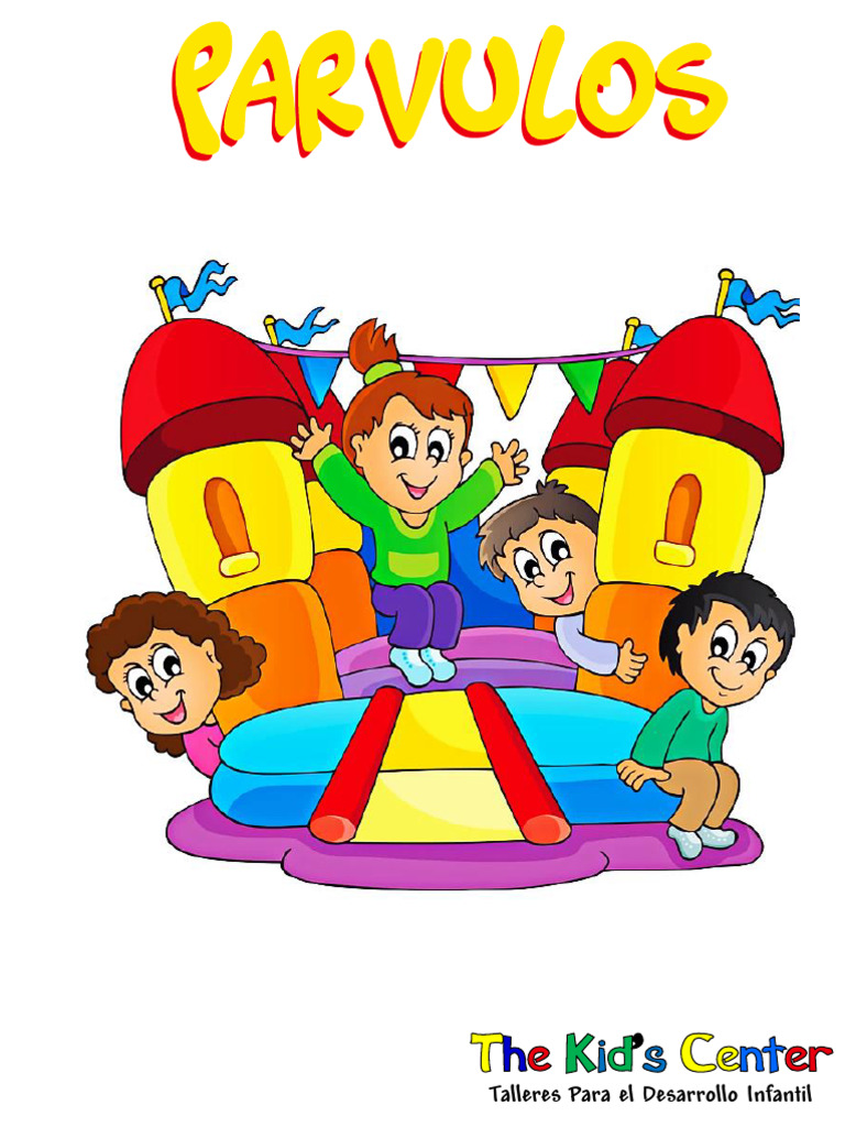 Educacion - The Kids Center - Parvulos Integrado | PDF