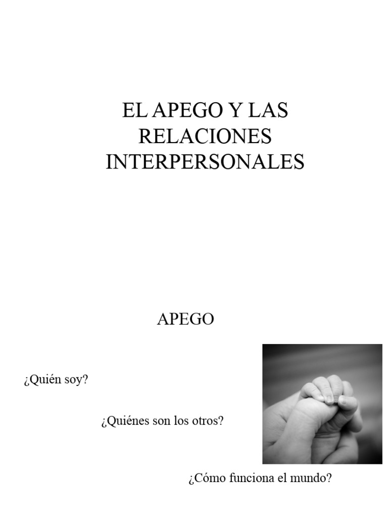 El Apego y Las Relaciones Interpersonales | PDF | Teoría de apego | Amor