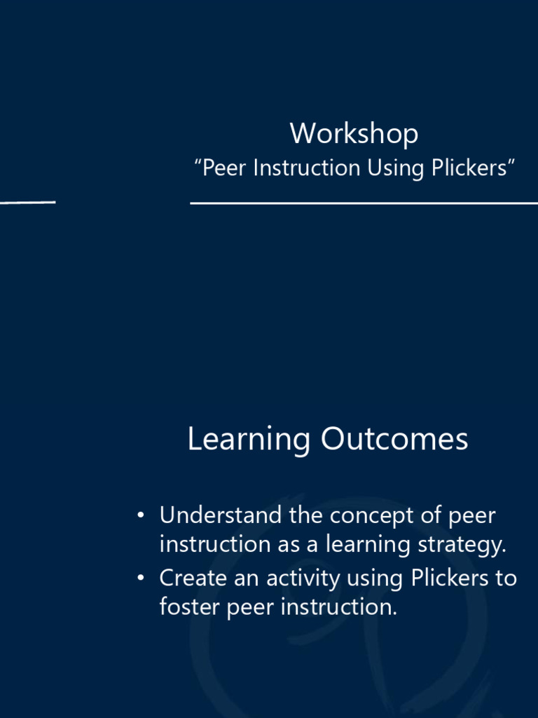 Workshop Peer Instruction Using Plickers | PDF | Learning | Behavior Modification