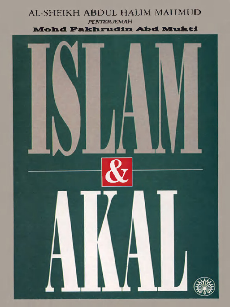 Islam & Akal (Al-Sheikh Abdul Halim Mahmud) | PDF