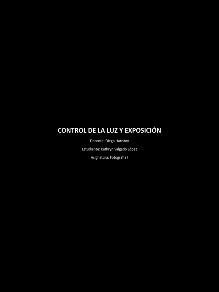 Control de Luz y Exposición en Fotografía | PDF | Exposición (fotografía) | Cámara