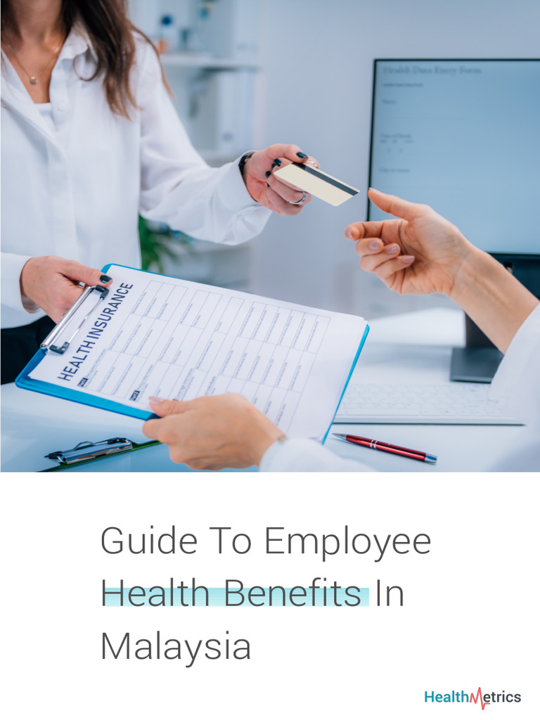 Guide To Employee Health Benefits in Malaysia | PDF | Patient | Hospital