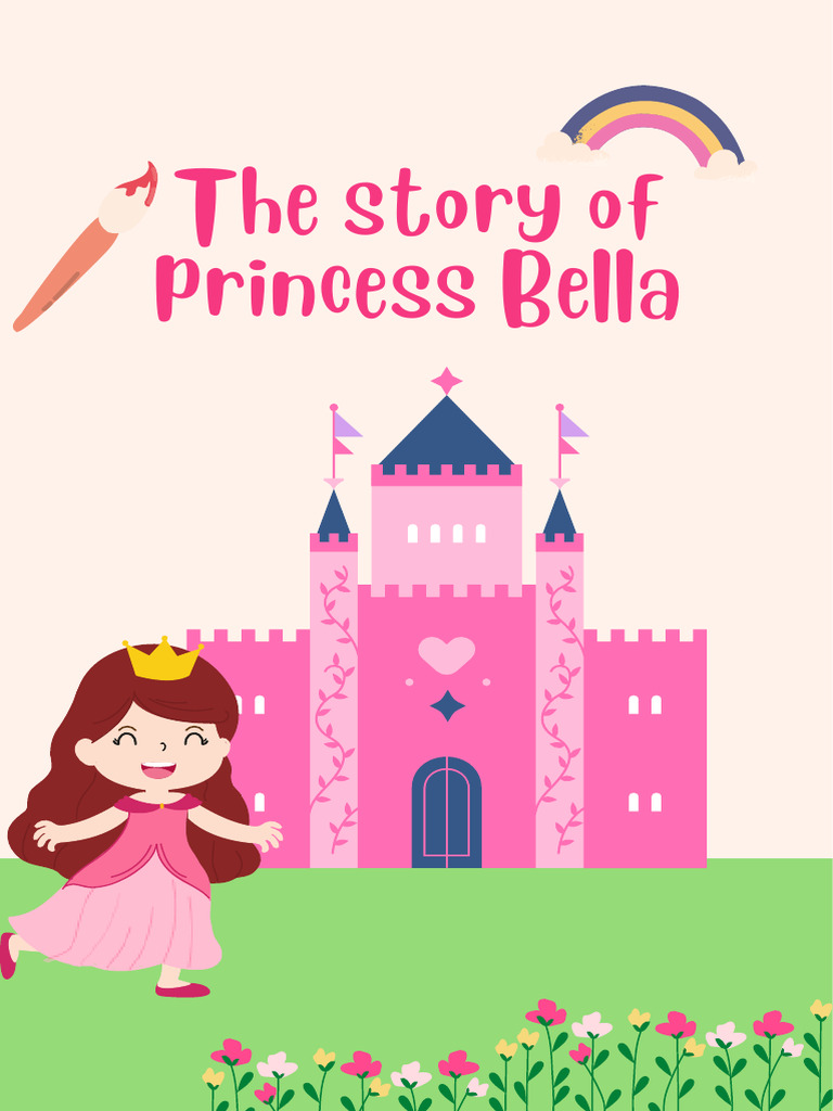 The Story of Princess Bella | PDF