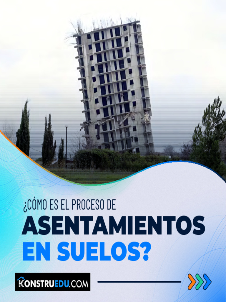 Proceso de Asentamientos en Suelos | PDF