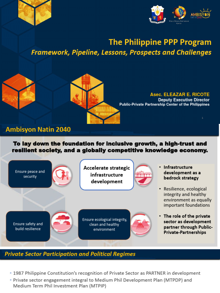 Eleazar E. Ricote The Philippine PPP Program Framework Pipeline Lessons Prospects and Challenges ...