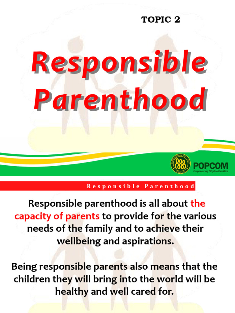 Topic 2 - Responsible Parenthood | PDF | Parenting | Family