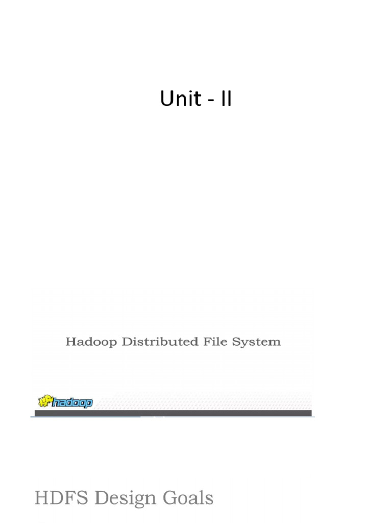 Unit - II | PDF | Apache Hadoop | Map Reduce