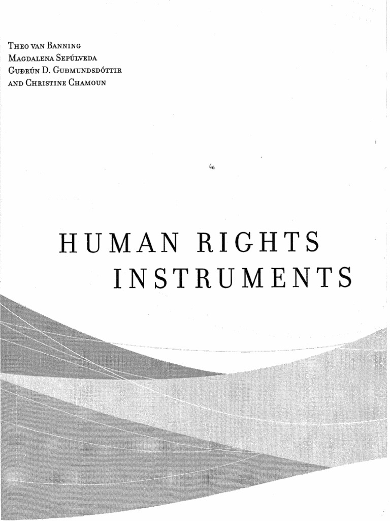 Human Rights Instruments: Theo Van Banning Magdalena Sepulveda Gudrun ...
