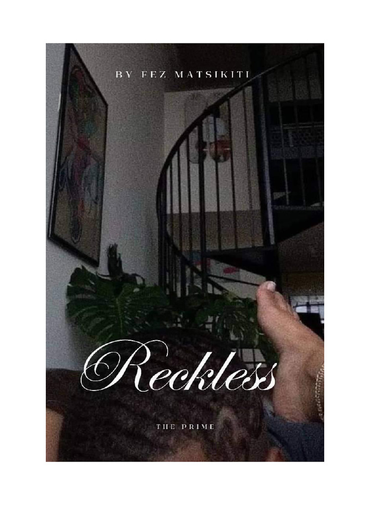 Fez Matsikiti - Reckless | PDF