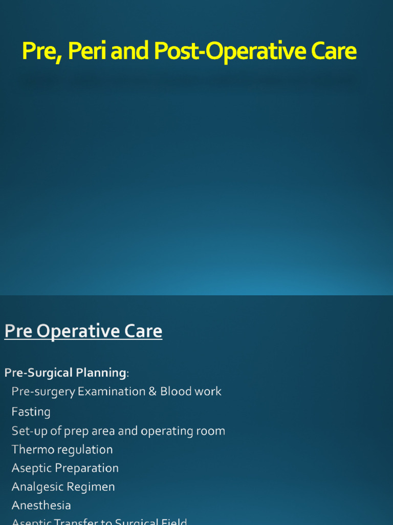 Pre Peri and Post Operative Care | PDF | Chemical Substances