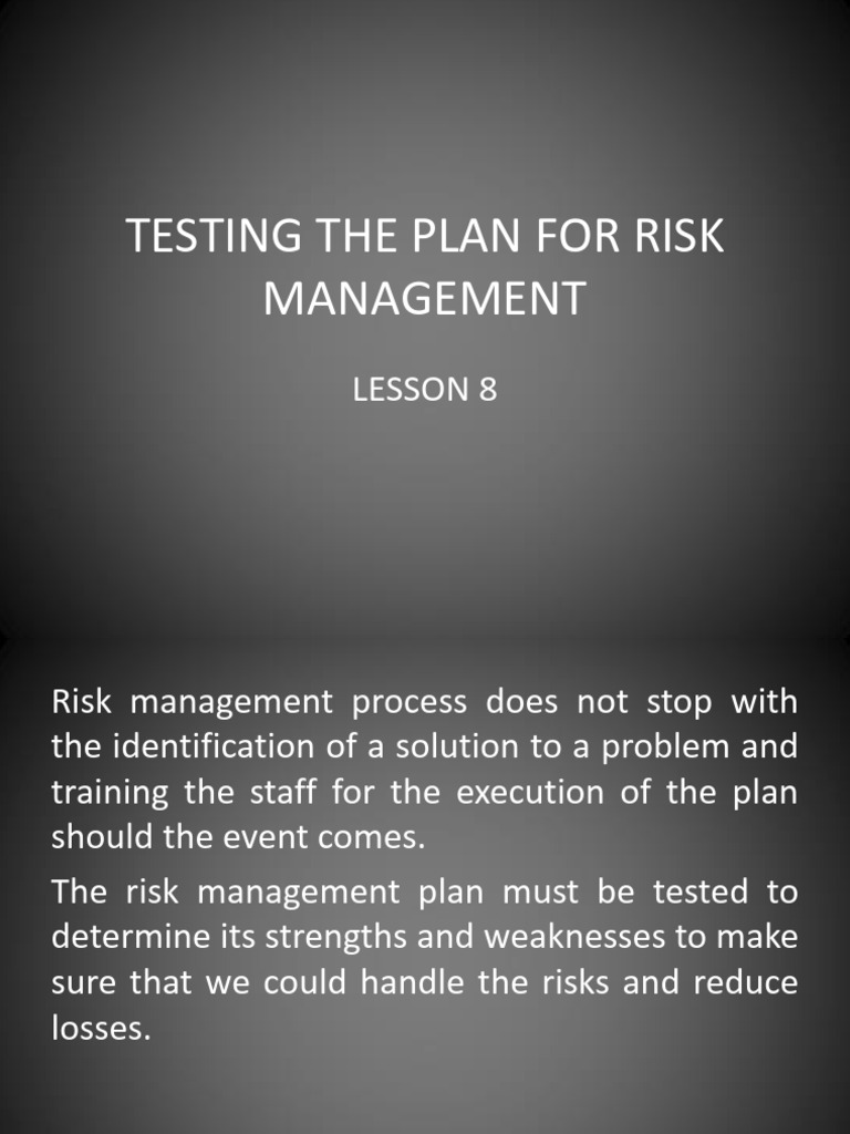 51428-Lesson 8. Testing The Plan For Risk Management | PDF | Risk ... 51428-Lesson 8. Testing The Plan For Risk Management | PDF | Risk ...